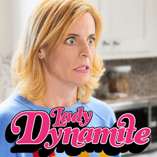 Lady Dynamite: Latest News, Analysis & Opinion - PRIMETIMER